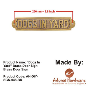 Best Dogs In Yard Brass Door Sign- Adonai Hardware